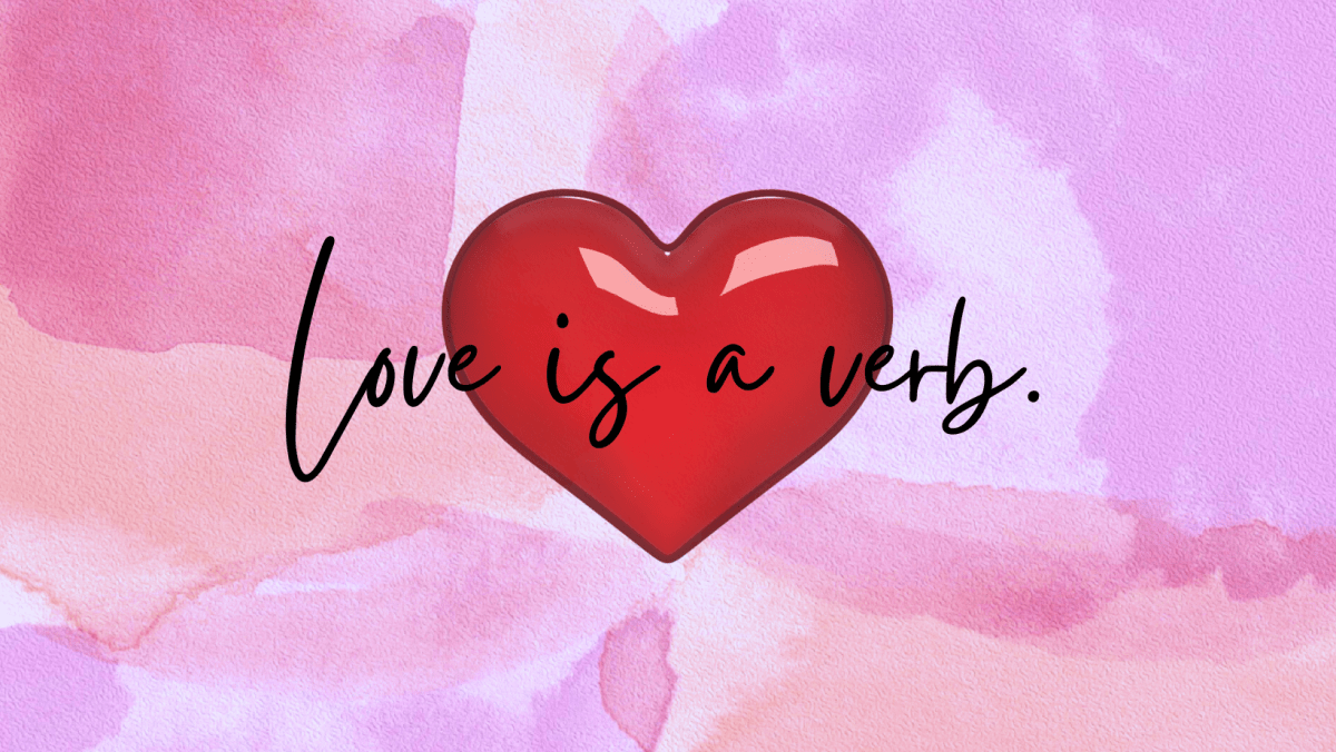 Love is a verb. – From Famine to Feast.
